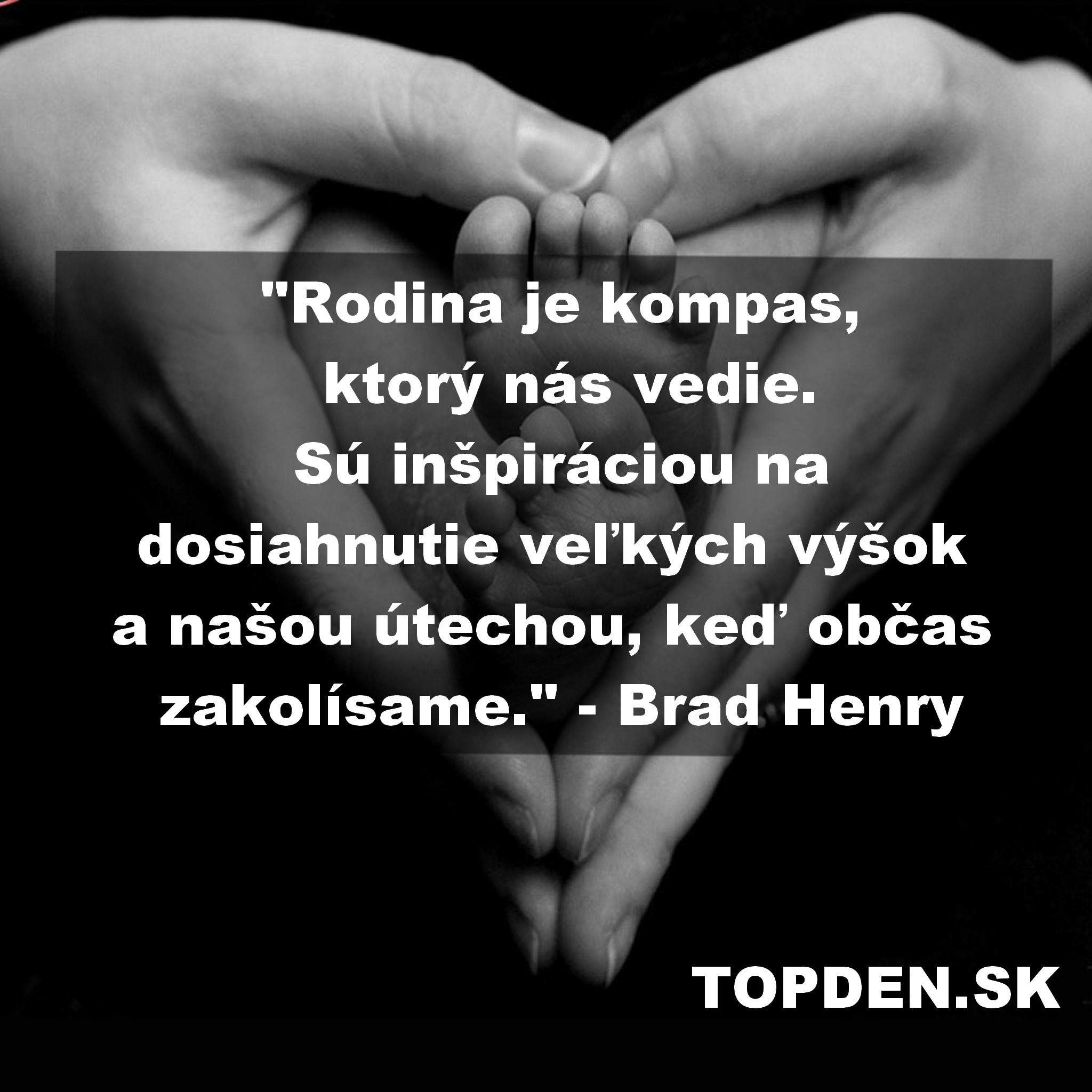 Citáty o rodine 100 citátov o sile rodiny - Topden.sk