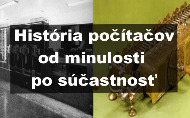 História počítačov - od minulosti až po súčasnosť - Topden.sk