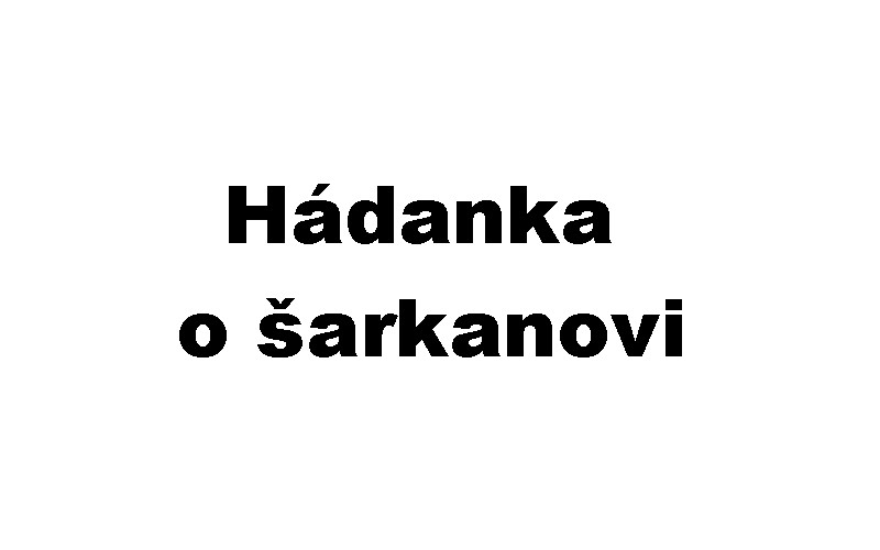 Hádanka pre deti - Najlepšie hádanky top 100 - Topden.sk
