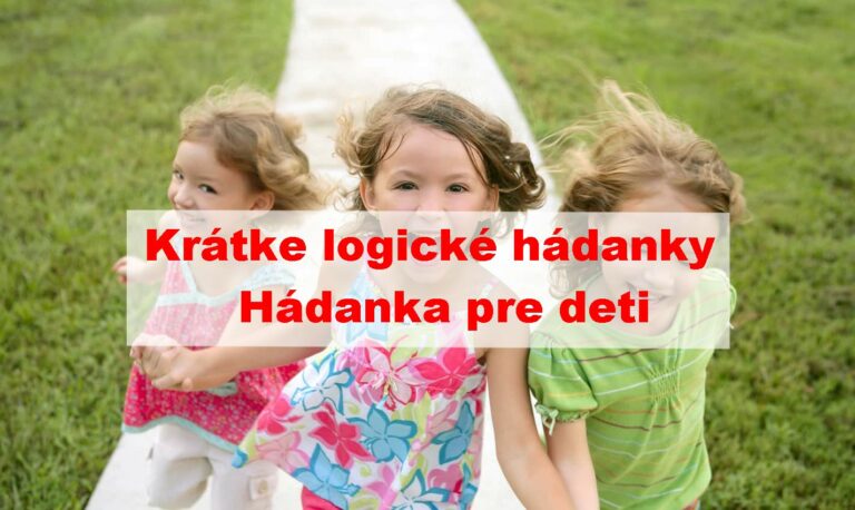 Hádanka pre deti - Najlepšie hádanky top 100 - Topden.sk